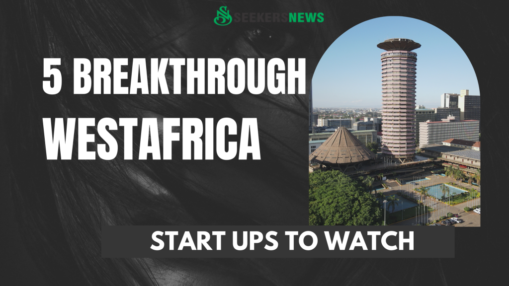 5 Breakthrough West African Tech Startups to Watch in 2026 - Seekersnews